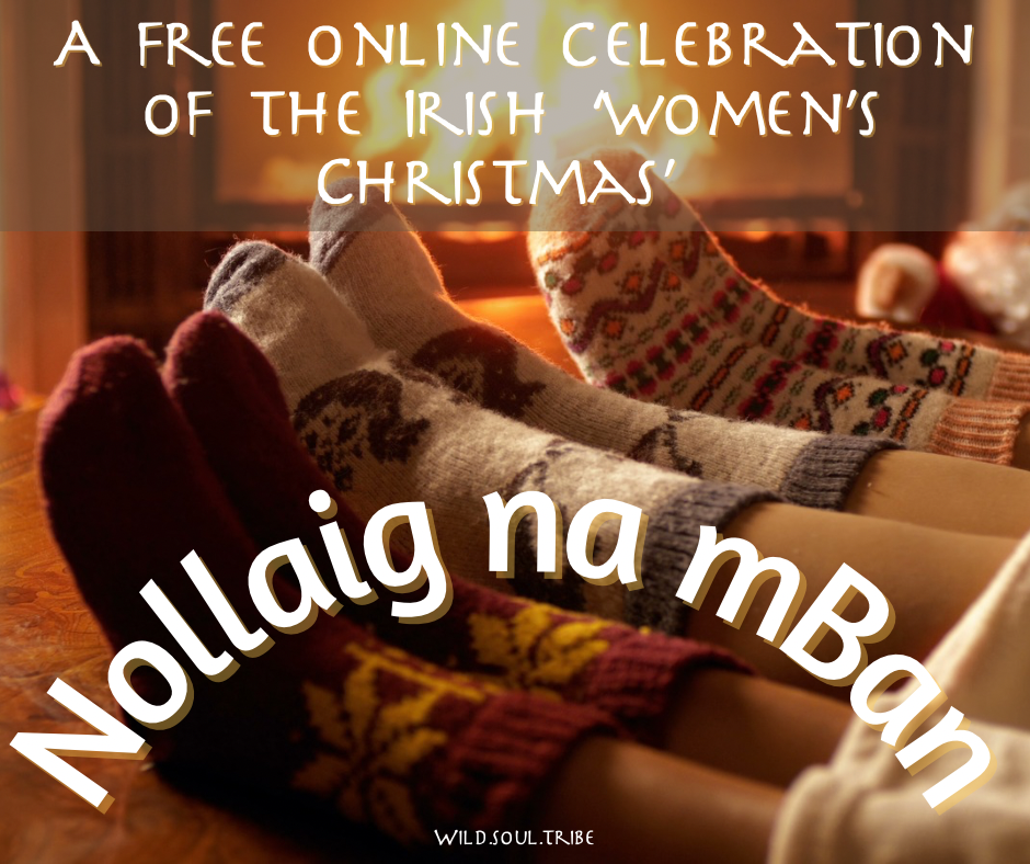Nollaig Na mBan - Wild Soul Tribe